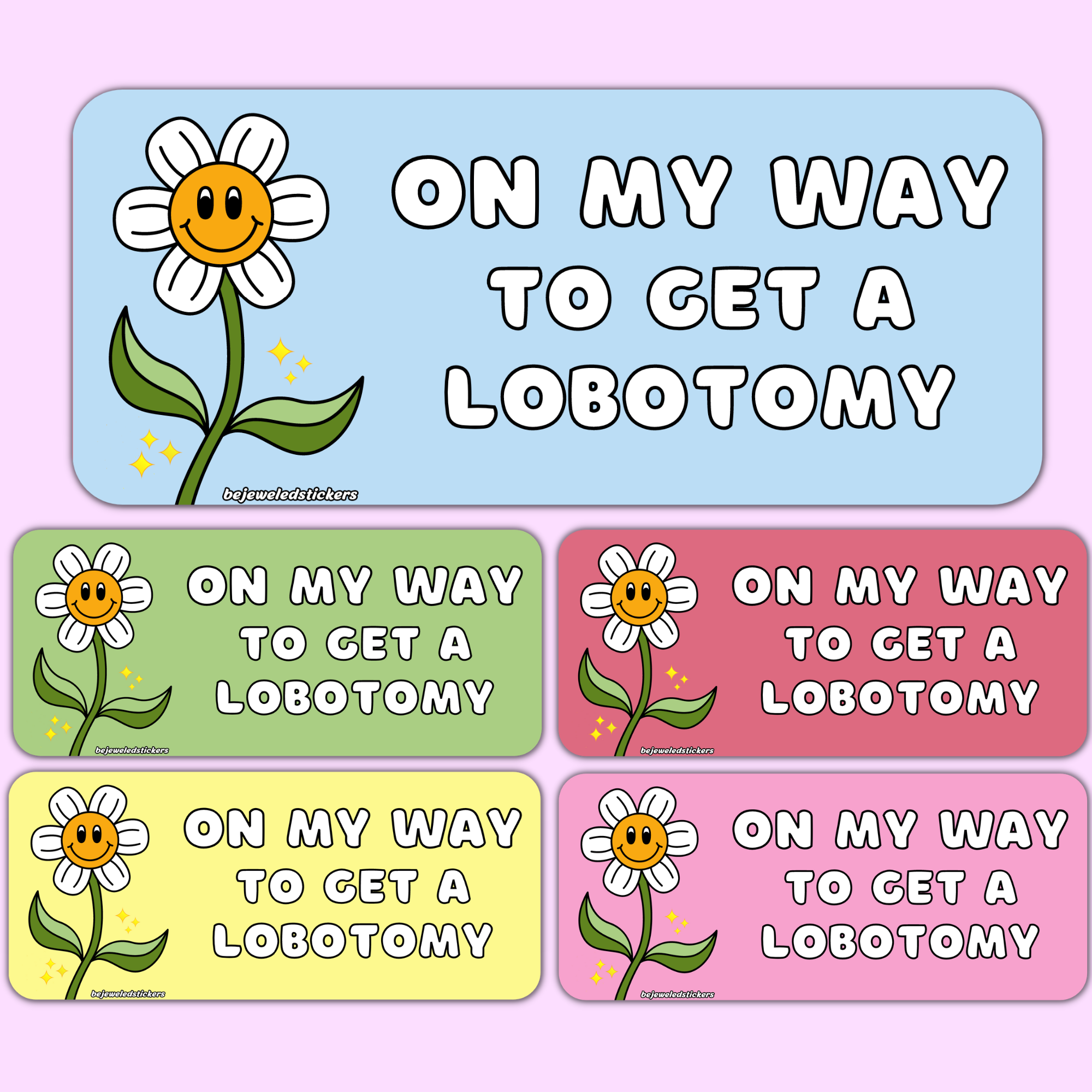 On My Way To Get A Lobotomy Sticker – bejeweled stickers